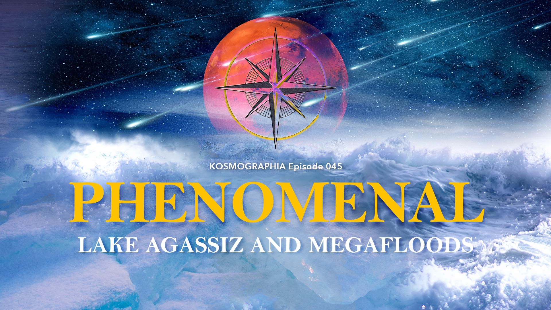 Episode #045: Phenomenal Lake Agassiz and Megaflood Spillways - howtube®